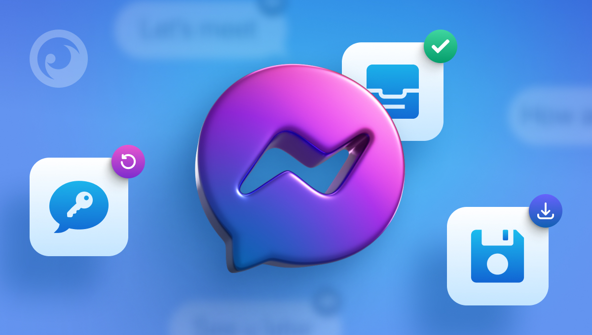 How to Recover Deleted Messages in Messenger Quickly